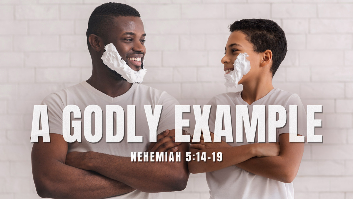 A Godly Example - Grace Baptist Church Knoxville, Tennessee